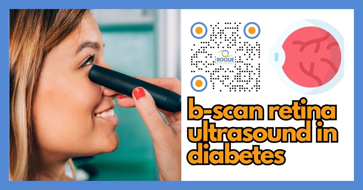 B-Scan Ultrasound for the Retina in Diabetes: What It Detects and Why ...